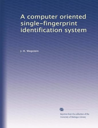 A computer oriented single-fingerprint identification system : Amazon.in: Books