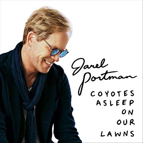 Play Coyotes Asleep on Our Lawns by Jarel Portman on Amazon Music