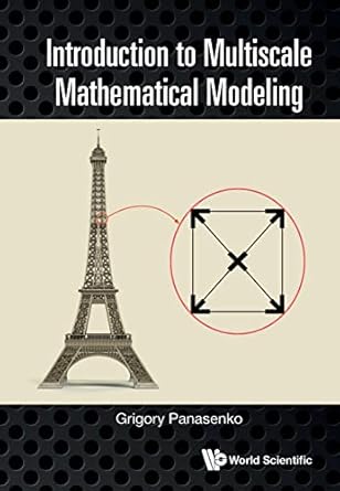 Amazon.com: Introduction to Multiscale Mathematical Modeling eBook ...