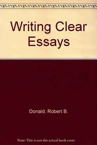 Writing Clear Essays: Robert B.; Morrow Betty Richmond Donald ...