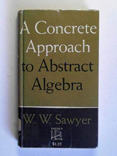 A Concrete Approach to Abstract Algebra : Amazon.in: Books