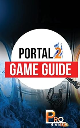 Portal 2 Game Guide | Amazon.com.br