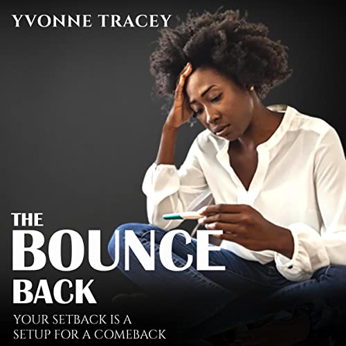 Amazon.com: The Bounce Back: Your Setback Is a Setup for a Comeback ...
