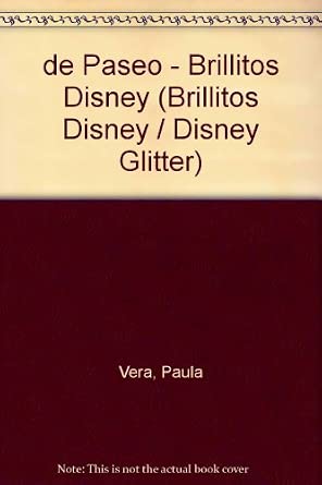 Amazon.com: De paseo / For a Walk (Brillitos Disney / Disney Glitter ...
