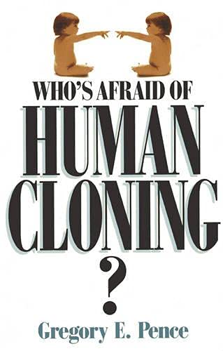Who's Afraid of Human Cloning?: 9780847687824: Medicine & Health ...