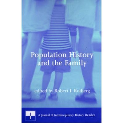 [(Population History and the Family )] [Author: Robert I. Rotberg] [Jun ...