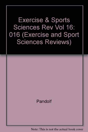 Exercise and Sport Sciences Reviews, 1988 (Exercise & Sport Sciences ...