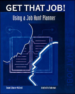 Get That Job! Using a Job Hunt Planner: Contemporary: 9780809207671 ...