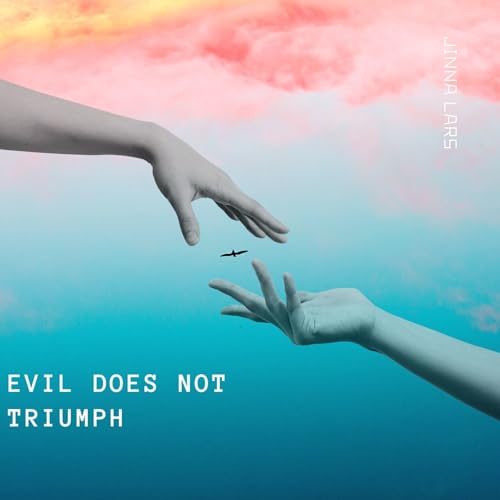 DENYING VIBES song by JINNA LARS from EVIL DOES NOT TRIUMPH on Amazon Music