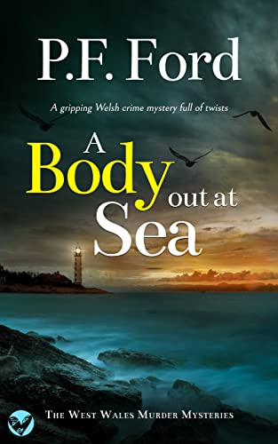 Amazon.com: A BODY OUT AT SEA a gripping Welsh crime mystery full of ...