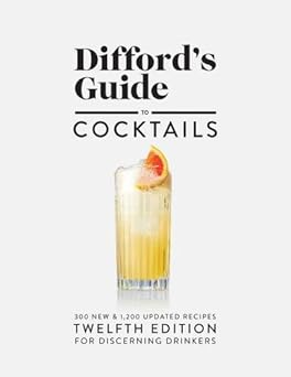 Difford's Guide to Cocktails #12 : Difford, Simon: Amazon.co.uk: Books