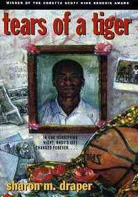 Tears of a Tiger: Sharon M. Draper: 9780689806988: Amazon.com: Books