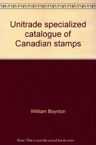 Unitrade specialized catalogue of Canadian stamps: 9781895909784: Books ...