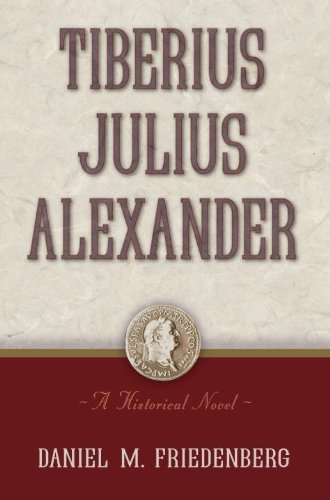 Tiberius Julius Alexander: A Historical Novel - Kindle edition by ...
