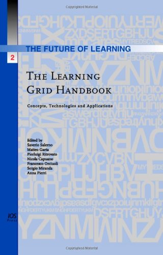 The Learning Grid Handbook: Concepts, Technologies and Applications ...