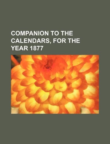 Companion to the Calendars, for the Year 1877 : Amazon.in: Books