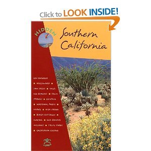 Hidden Southern California: The Adventurer's Guide: Ray Riegert Timothy ...