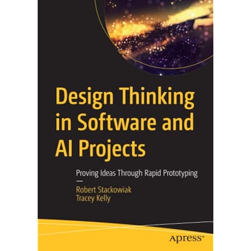 Snapklik.com : Design Thinking In Software And AI Projects: Proving Ideas Through Rapid Prototyping