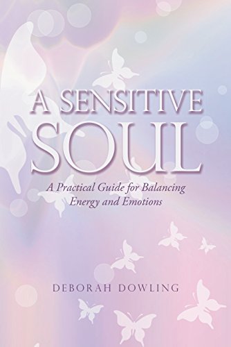 Amazon.co.jp: A Sensitive Soul: A Practical Guide for Balancing Energy ...