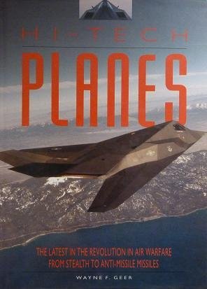 Hi-tech Planes and Missile Weapons Systems: Geer, Wayne F ...