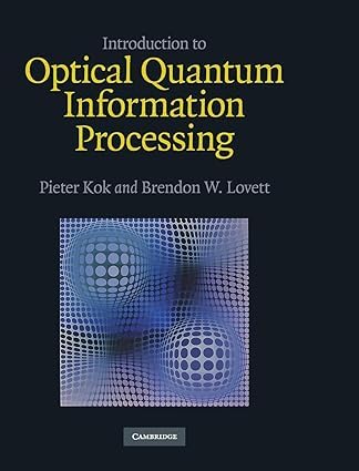 Buy Introduction to Optical Quantum Information Processing Book Online at Low Prices in India ...