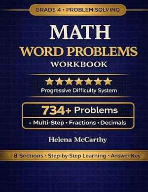 Grade 4 Math Word Problems Workbook: 734+ Multi-Step Problems with ...