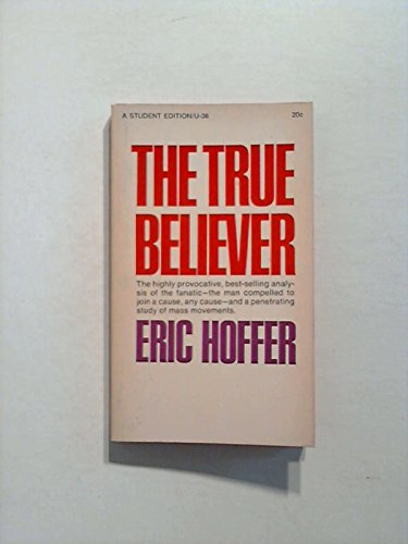 The True Believer: Eric Hoffer: Amazon.com: Books