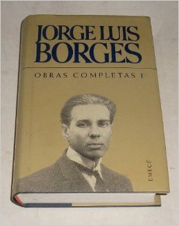 Obras Completas, 1923-1949 / Complete Works, 1923-1949 : Borges, Jorge ...