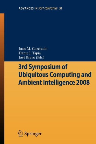 3rd Symposium of Ubiquitous Computing and Ambient Intelligence 2008 ...
