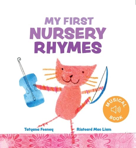 My First Nursery Rhymes: 6 (My First Song Books): Amazon.co.uk: MacLiam ...