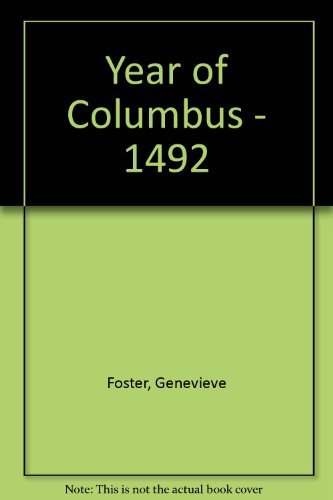 1492 Year of Columbus: Foster, Genevieve: Amazon.com: Books