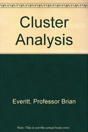 Cluster Analysis: Everitt, Brian S.: 9780340584798: Amazon.com: Books