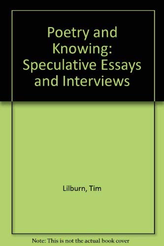 Buy Poetry and Knowing: Speculative Essays and Interviews Book Online ...