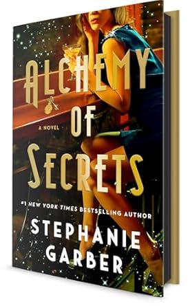 Alchemy of Secrets : Garber, Stephanie: Amazon.de: Bücher