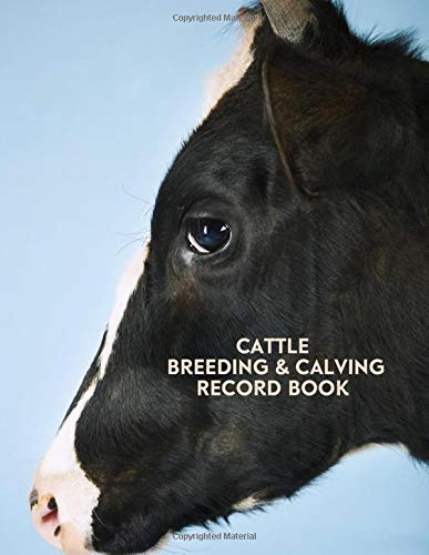 Buy Cattle Breeding & Calving Record Book: Calving Record Book, Cattle ...