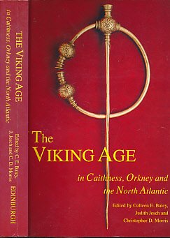The Viking Age in Caithness, Orkney and the North Atlantic: Select ...