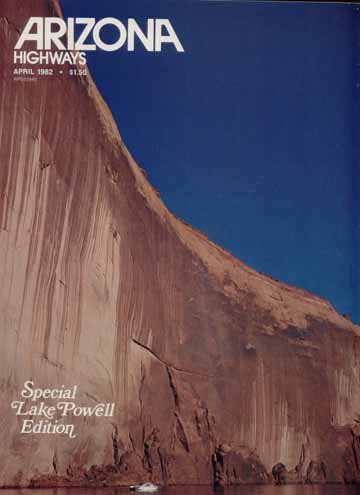 Arizona Highways Magazine April 1982 (Lake Powell, Glen Canyon Dam ...
