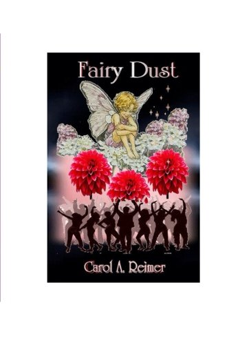 Fairy Dust: Reimer, Carol A.: 9781503132351: Amazon.com: Books