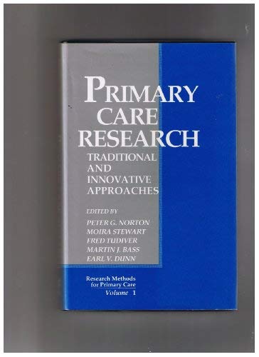Primary Care Research: Traditional and Innovative Approaches (Research ...