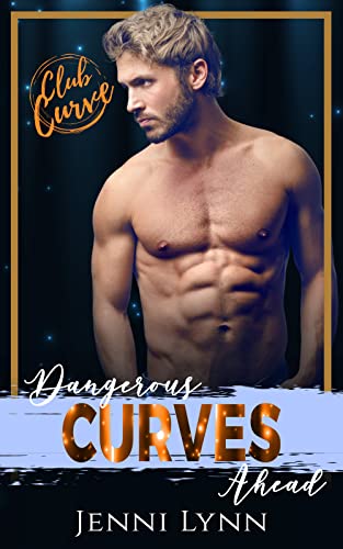 Amazon.com: Dangerous Curves Ahead: Club Curve Series eBook : Lynn, Jenni: Kindle Store