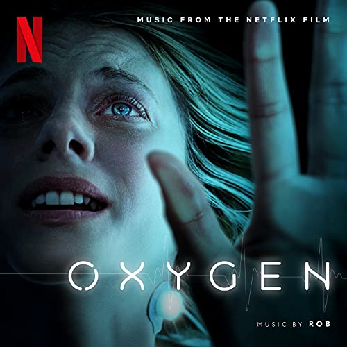 Amazon.com: Oxygen (Original Motion Picture Soundtrack) : Rob: Digital ...