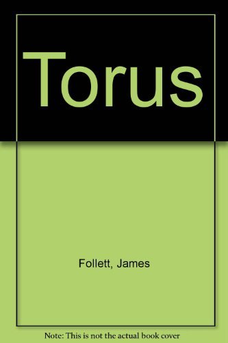 Torus: Follett, James: 9780413628602: Amazon.com: Books