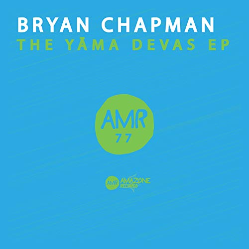 Amazon.com: The Yama Devas : Bryan Chapman: Digital Music