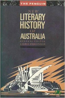 The Penguin New Literary History of Australia (Australian Literary ...