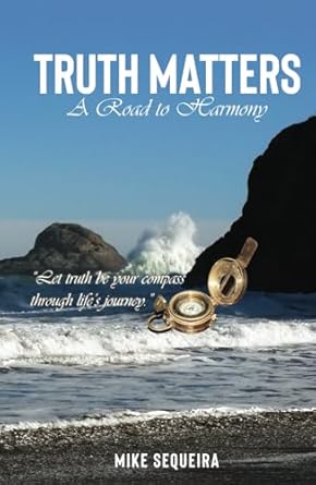 Truth Matters: Sequeira, Mike: 9781964280080: Amazon.com: Books