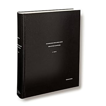 Taryn Simon - a Living Man Declared Dead: Taryn Simon, Aliza Watters ...