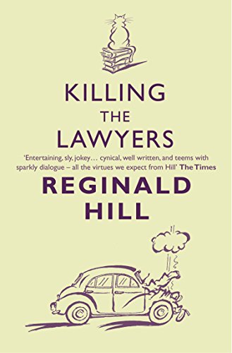 Killing the Lawyers (Joe Sixsmith, Book 3) eBook : Hill, Reginald ...