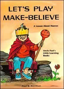 Let's play make-believe (Uncle Paul's little learning books): Ricchiuti ...
