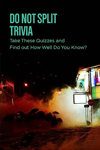 Do Not Split Trivia: Take These Quizzes and Find out How Well Do You ...