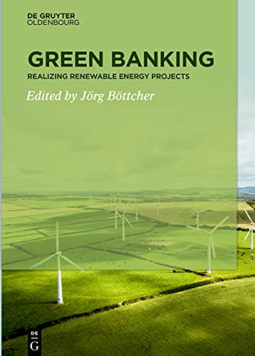 Green Banking: Realizing Renewable Energy Projects eBook : Böttcher ...